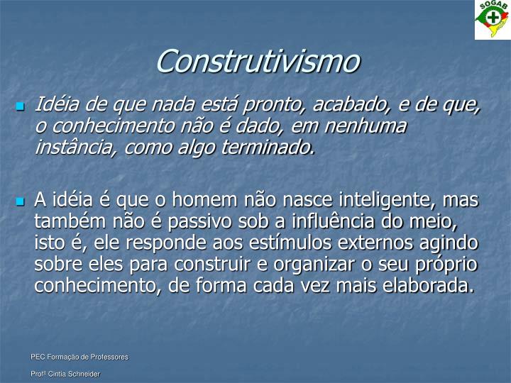 PPT - TEORIAS DE APRENDIZAGEM Construtivismo e Sócio-Interacionismo ...