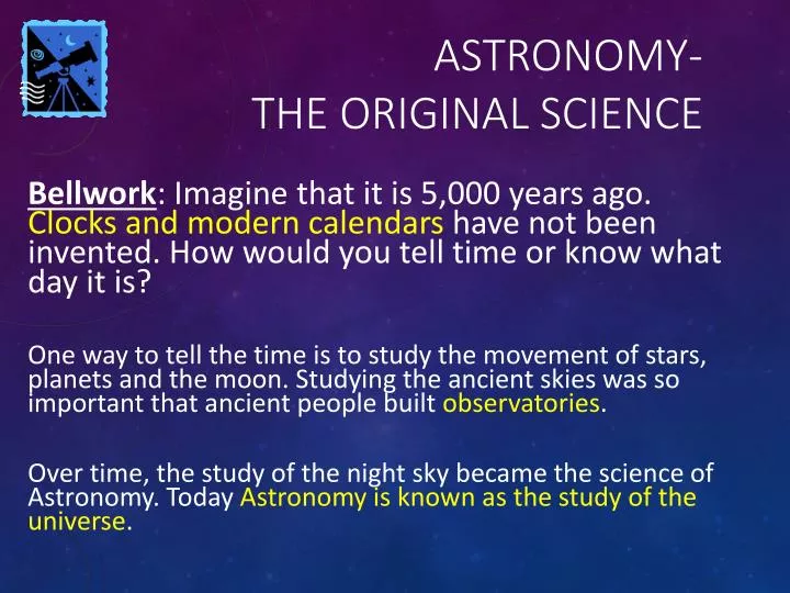 PPT - Astronomy- The Original Science PowerPoint Presentation, free ...