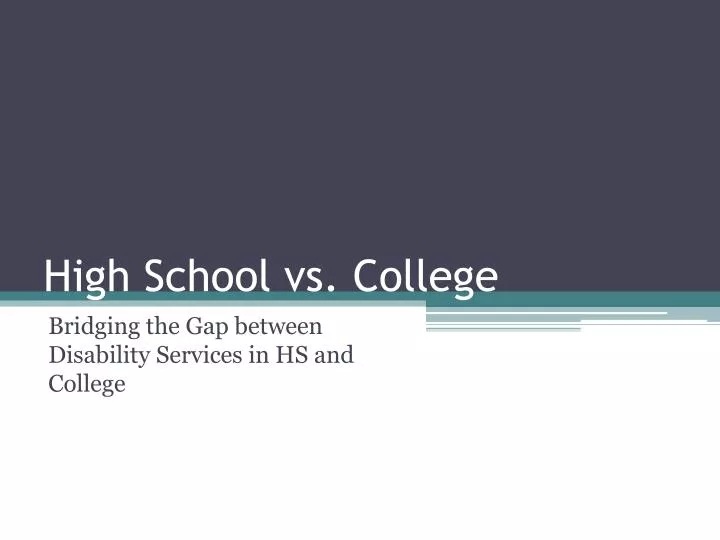 PPT - High School vs. College PowerPoint Presentation, free download ...