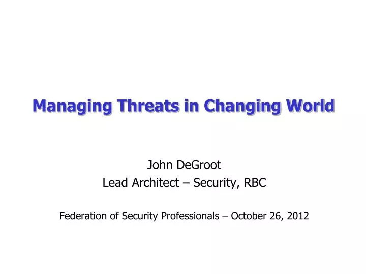 PPT - Managing Threats in Changing World PowerPoint Presentation, free ... PPT - Managing Threats in Changing World PowerPoint Presentation, free ...