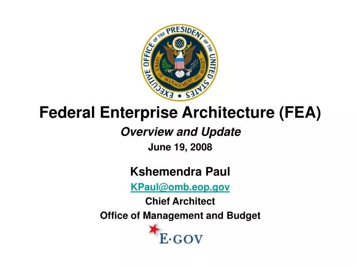 PPT - Federal Enterprise Architecture (FEA) Overview and Update June 19 ...