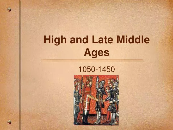 PPT - High and Late Middle Ages PowerPoint Presentation, free download ...