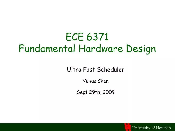 PPT - ECE 6371 Fundamental Hardware Design PowerPoint Presentation ...