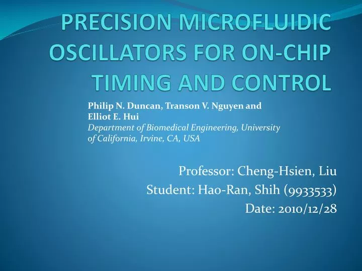 PPT - PRECISION MICROFLUIDIC OSCILLATORS FOR ON-CHIP TIMING AND CONTROL ...