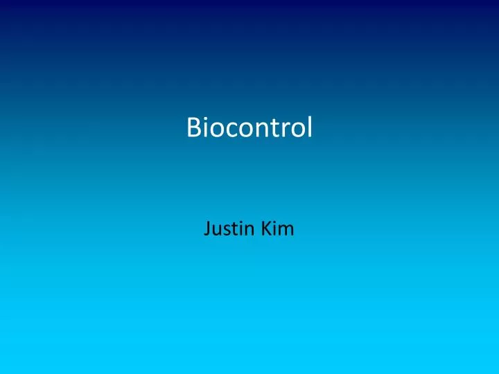 PPT - Biocontrol PowerPoint Presentation, free download - ID:6996306 PPT - Biocontrol PowerPoint Presentation, free download - ID:6996306