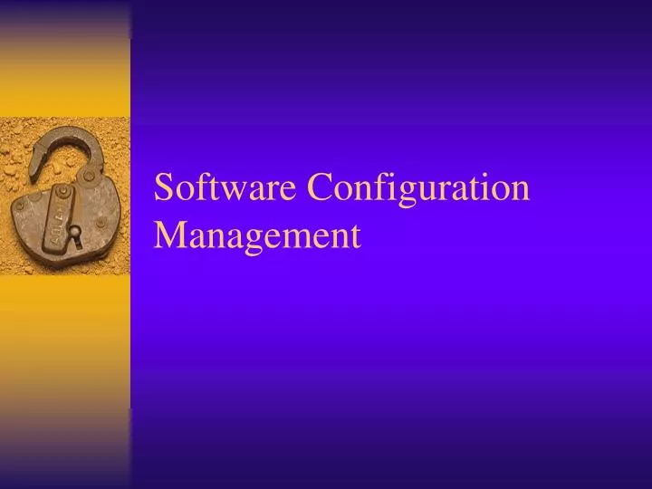 PPT - Software Configuration Management PowerPoint Presentation, free ...