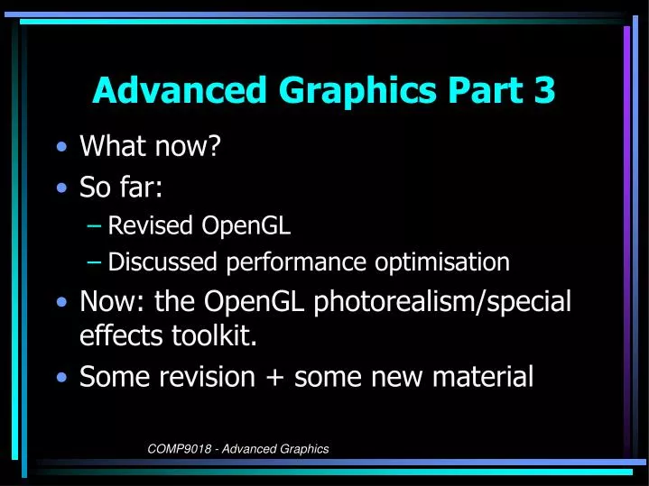 PPT - Advanced Graphics Part 3 PowerPoint Presentation, free download ...