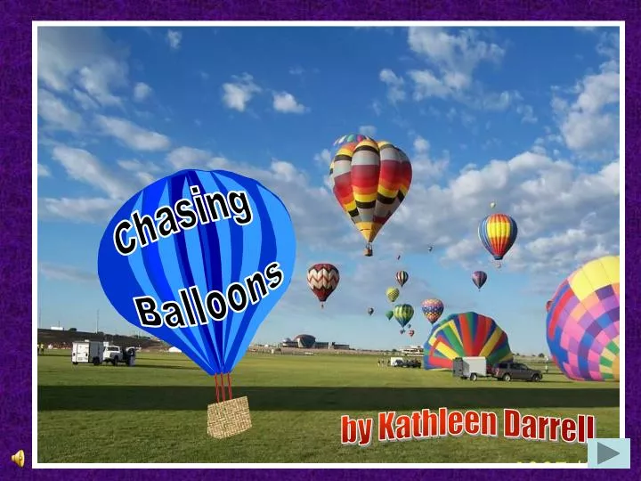 PPT - Chasing Balloons PowerPoint Presentation, free download - ID:6997182