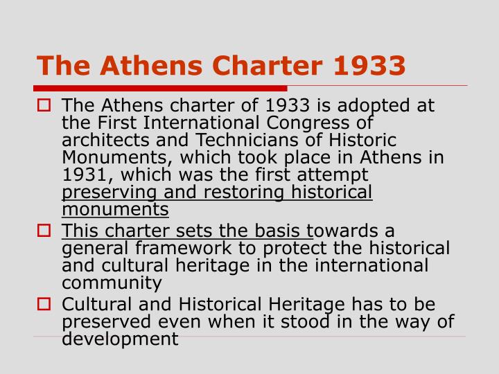 PPT - The Athens Charter for the Restoration of Historic Monument s ...