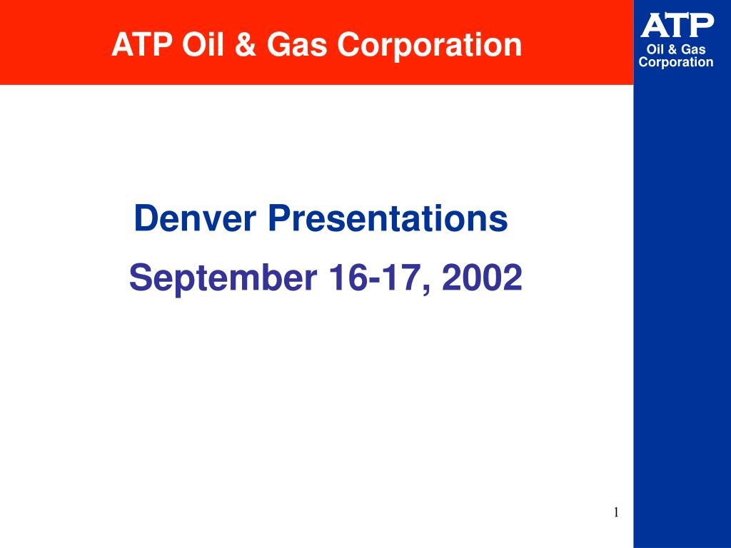PPT - ATP Oil & Gas Corporation PowerPoint Presentation, free download ...