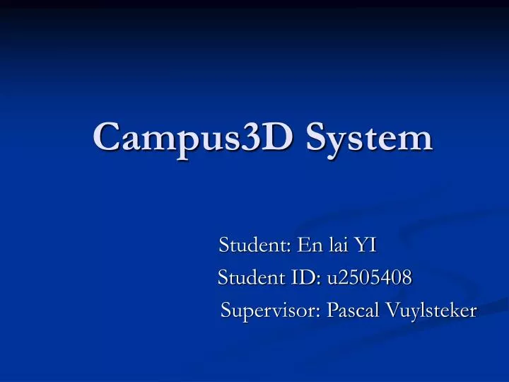 PPT - Campus3D System PowerPoint Presentation, free download - ID:6999974