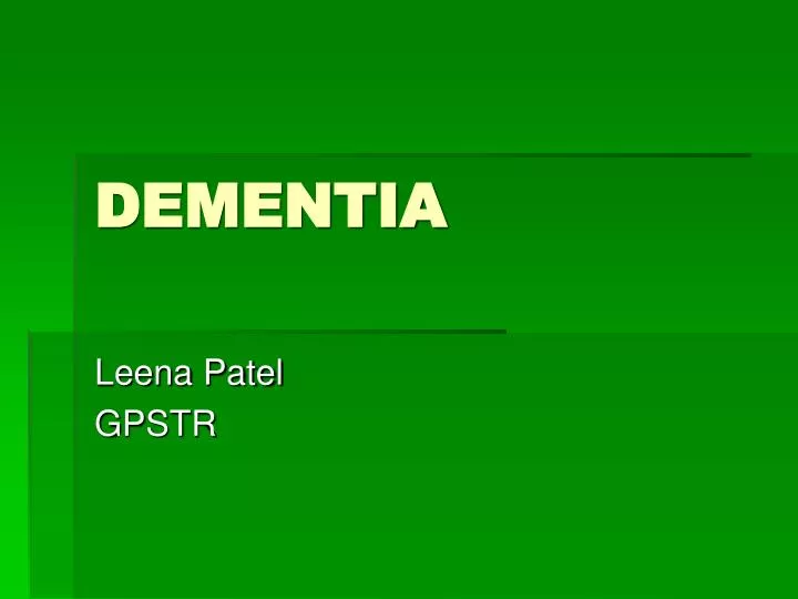 PPT - DEMENTIA PowerPoint Presentation, free download - ID:7000945
