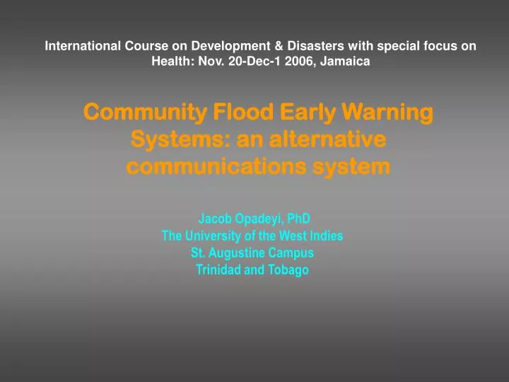 PPT - Community Flood Early Warning Systems: an alternative ...