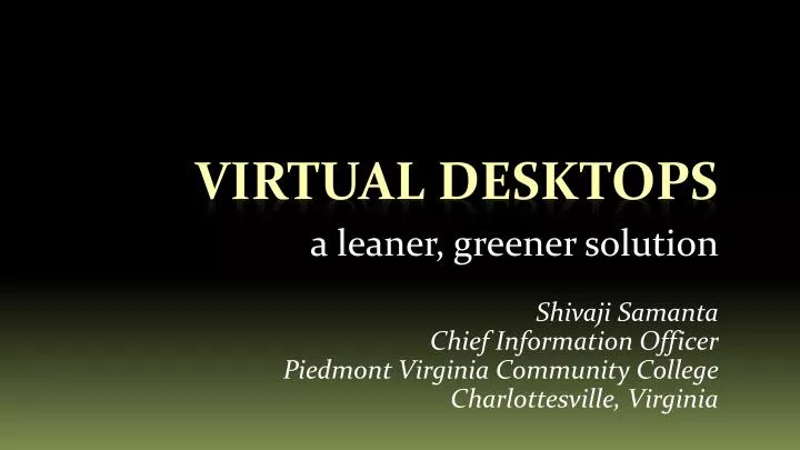 PPT - Virtual Desktops PowerPoint Presentation, free download - ID:7002607