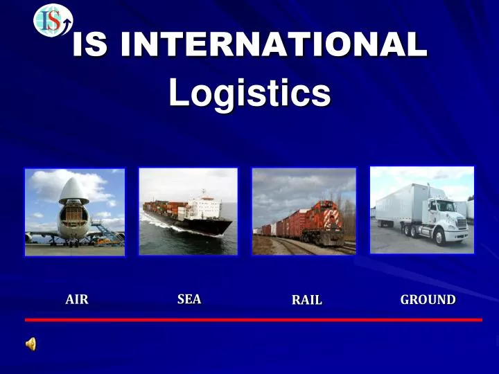 PPT - IS INTERNATIONAL Logistics PowerPoint Presentation, free download ...