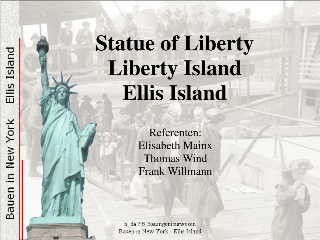 PPT - Statue of Liberty Liberty Island Ellis Island PowerPoint ...