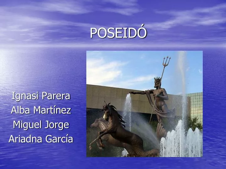 PPT - POSEIDÓ PowerPoint Presentation, free download - ID:7004173