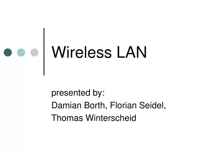 PPT - Wireless LAN PowerPoint Presentation, free download - ID:7004385