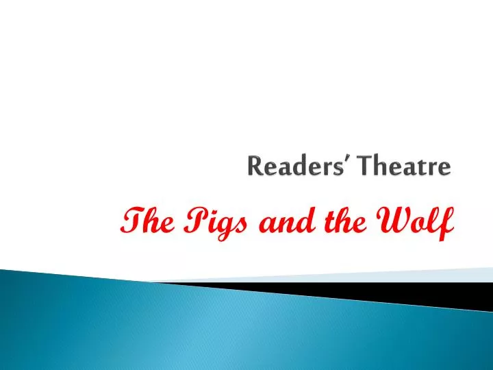 PPT - Readers’ Theatre PowerPoint Presentation, free download - ID:7005001