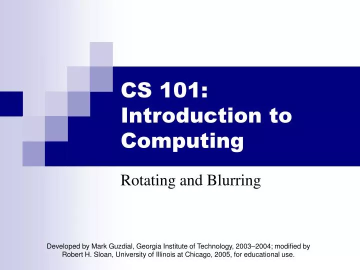 Ppt Cs 101 Introduction To Computing Powerpoint Presentation Free 9154