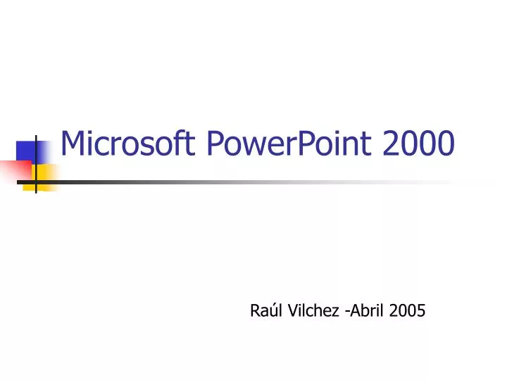 PPT - Microsoft PowerPoint 2000 PowerPoint Presentation, free download - ID:7006202