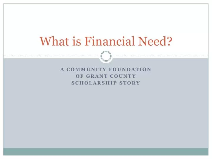 PPT - What is Financial Need? PowerPoint Presentation, free download ...