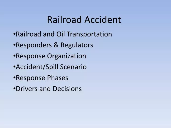 PPT - Railroad Accident PowerPoint Presentation, free download - ID:7007515