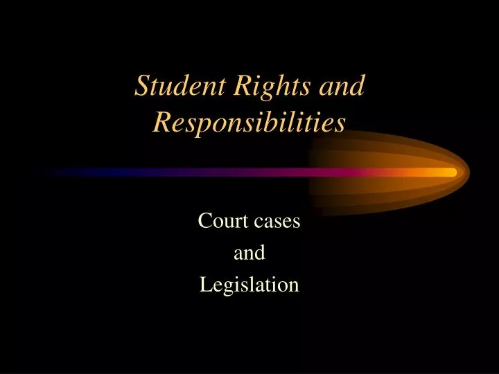 PPT - Student Rights and Responsibilities PowerPoint Presentation, free ...