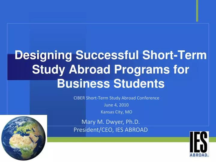 PPT - Designing Successful Short-Term Study Abroad Programs for ...