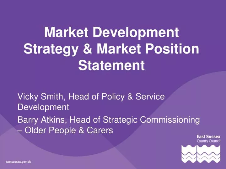 PPT - Market Development Strategy & Market Position Statement ...