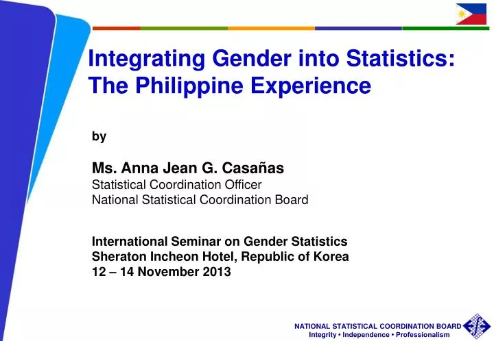 PPT - Integrating Gender into Statistics: The Philippine Experience ...