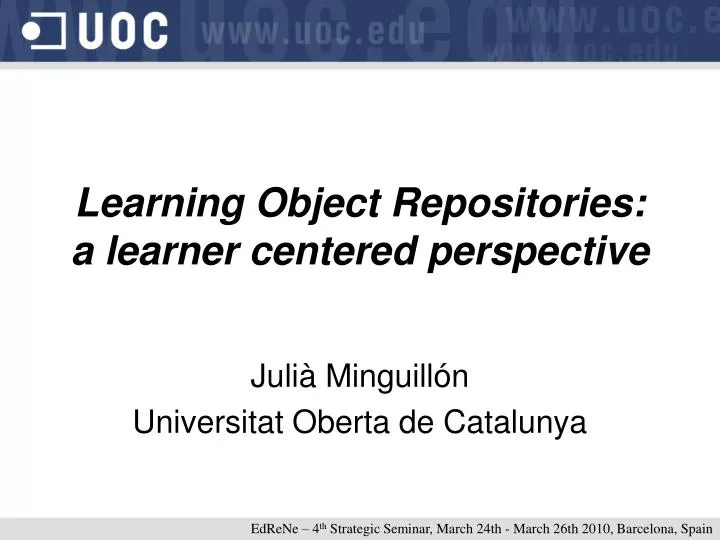 PPT - Learning Object Repositories: a learner centered perspective ...