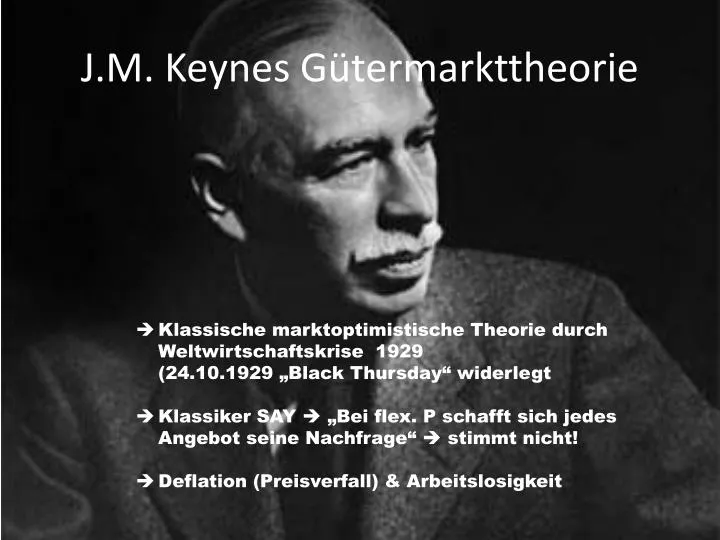PPT - J.M. Keynes Gütermarkttheorie PowerPoint Presentation, free ...