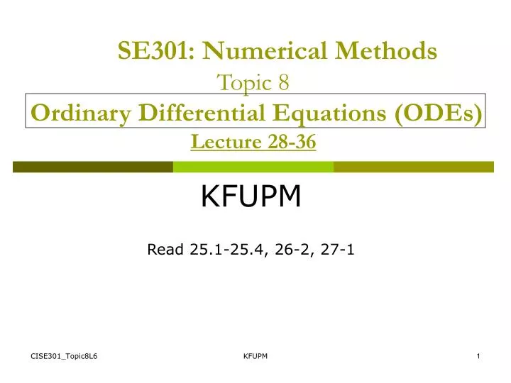 PPT - SE301: Numerical Methods Topic 8 Ordinary Differential Equations ... PPT - SE301: Numerical Methods Topic 8 Ordinary Differential Equations ...
