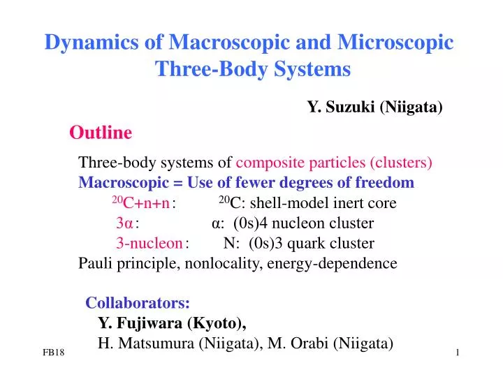 PPT - Dynamics of Macroscopic and Microscopic Three-Body Systems ...