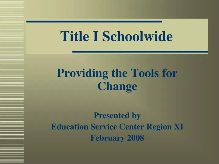 PPT - Title I Schoolwide PowerPoint Presentation, free download - ID ...