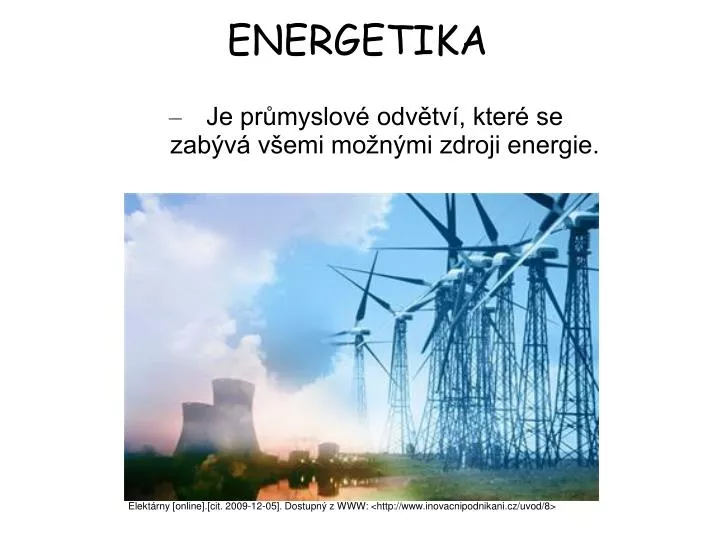 PPT - ENERGETIKA PowerPoint Presentation, free download - ID:7012841