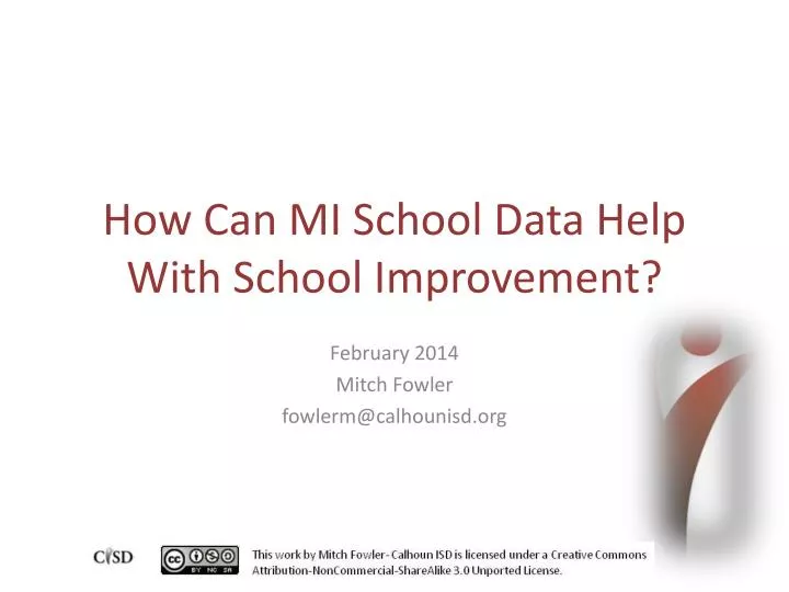 PPT - How Can MI School Data Help With School Improvement? PowerPoint ...