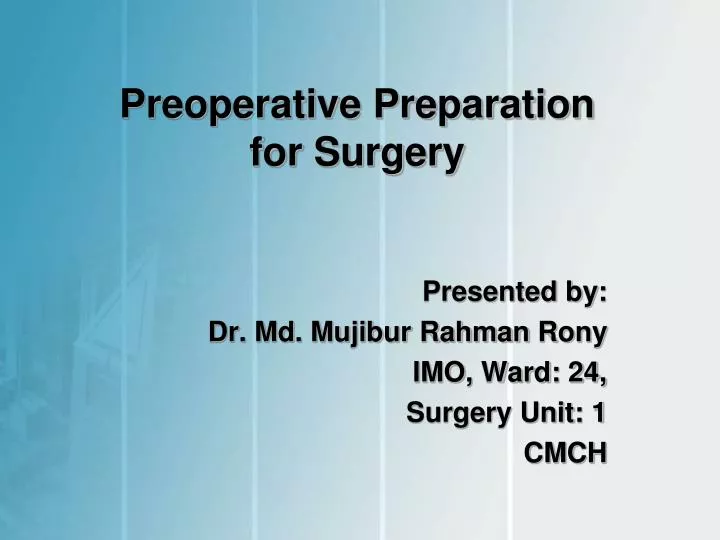 PPT - Preoperative Preparation for Surgery PowerPoint Presentation ...