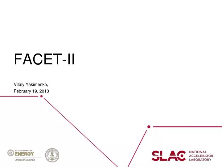 PPT - FACET-II PowerPoint Presentation, free download - ID:7015470