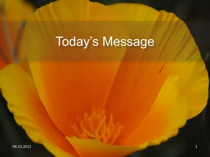 PPT - Today’s Message PowerPoint Presentation, free download - ID:7016161