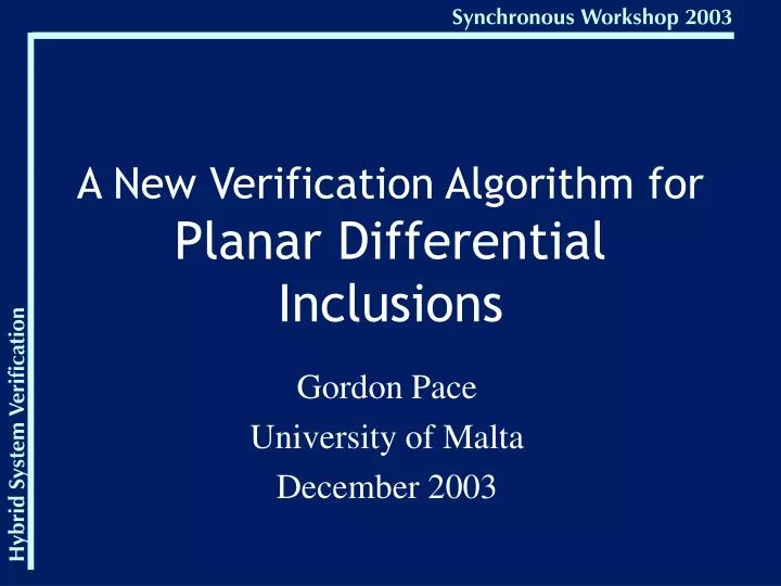 PPT - A New Verification Algorithm for Planar Differential Inclusions PowerPoint Presentation ...