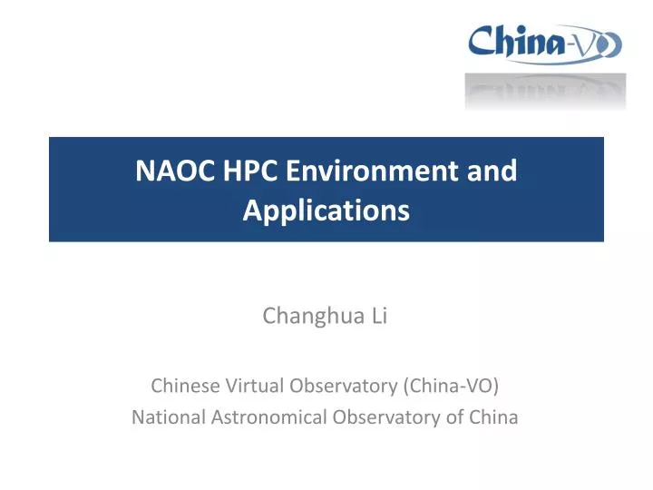 PPT - NAOC HPC Environment and Applications PowerPoint Presentation ...