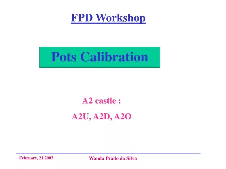 PPT - Pots Calibration PowerPoint Presentation, free download - ID:7018108