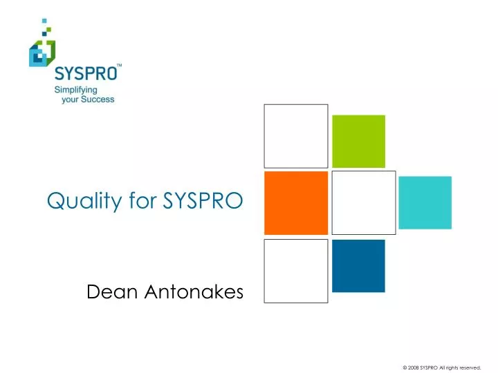 PPT - Quality for SYSPRO PowerPoint Presentation, free download - ID:7018237