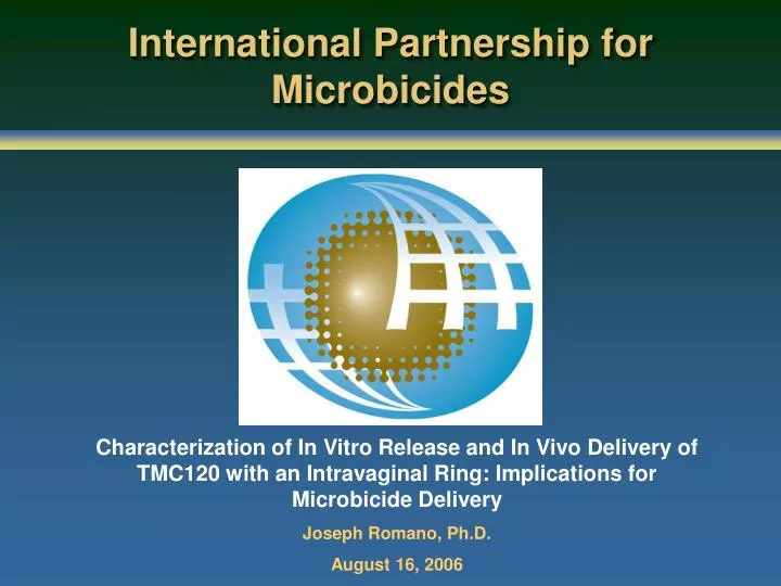 PPT - Microbicide Delivery: Choice will be Key to Widespread Adoption ...