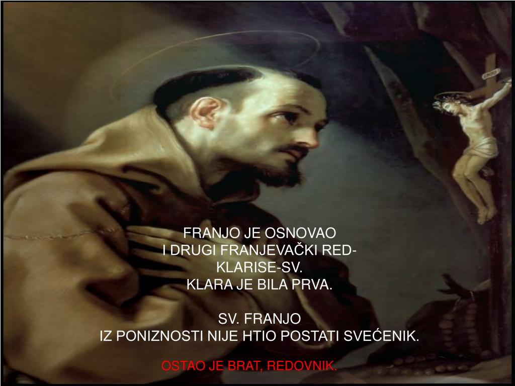 PPT - SVETI FRANJO ASIŠKI PowerPoint Presentation, free download - ID ...