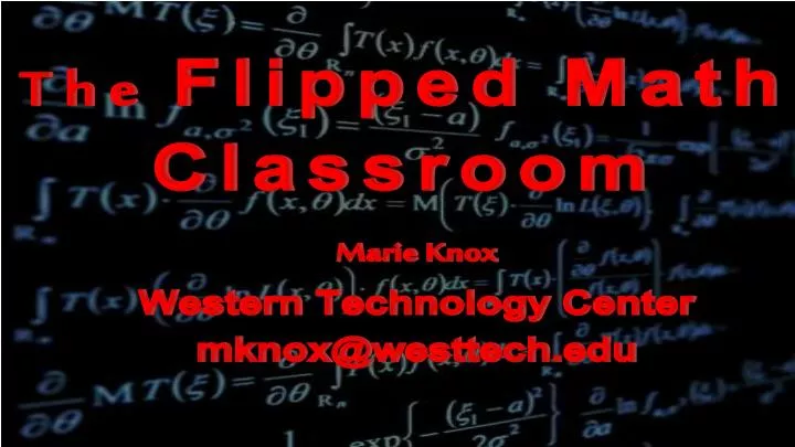 PPT - The Flipped Math Classroom PowerPoint Presentation, free download ...