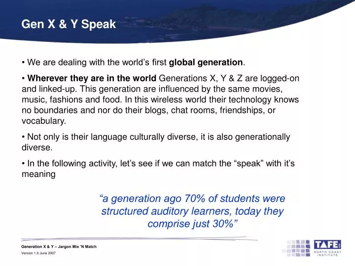 PPT - Gen X & Y Speak PowerPoint Presentation, free download - ID:7023883