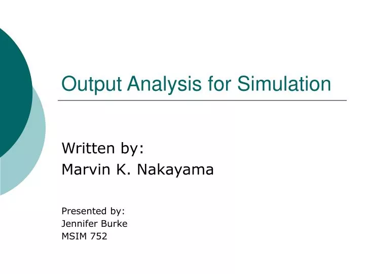 PPT - Output Analysis for Simulation PowerPoint Presentation, free ...